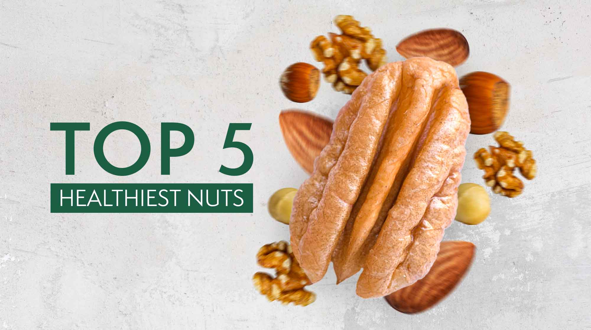 Top 5 Healthiest Nuts - Stahmanns Pecans